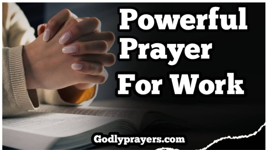 10+ Powerful Prayer for Work for Success and Divine Guidance