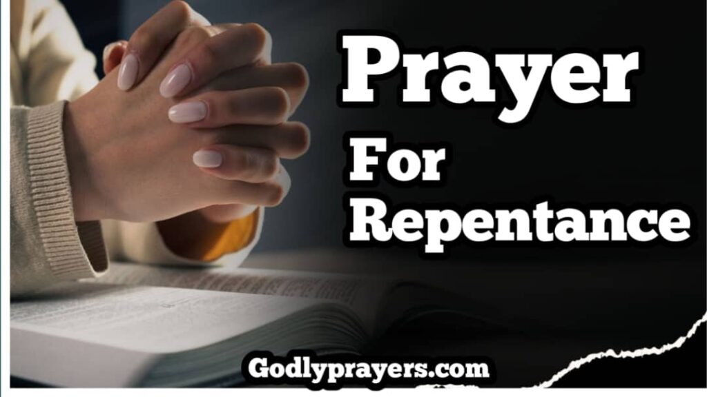 20+ Transformative Repentance Prayer: Returning to God With a Sincere ...