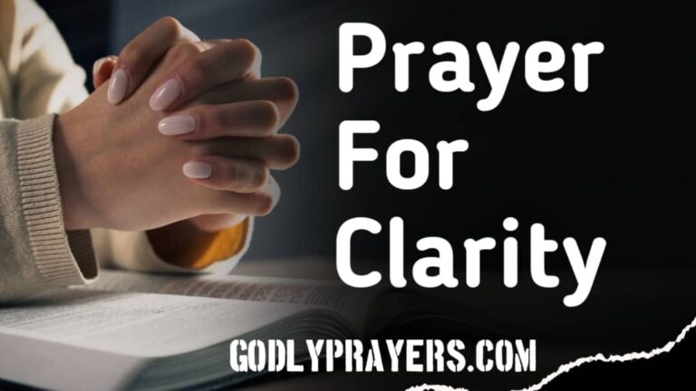 7 Powerful Prayer for Clarity That Instantly Break Confusion and Reveal ...