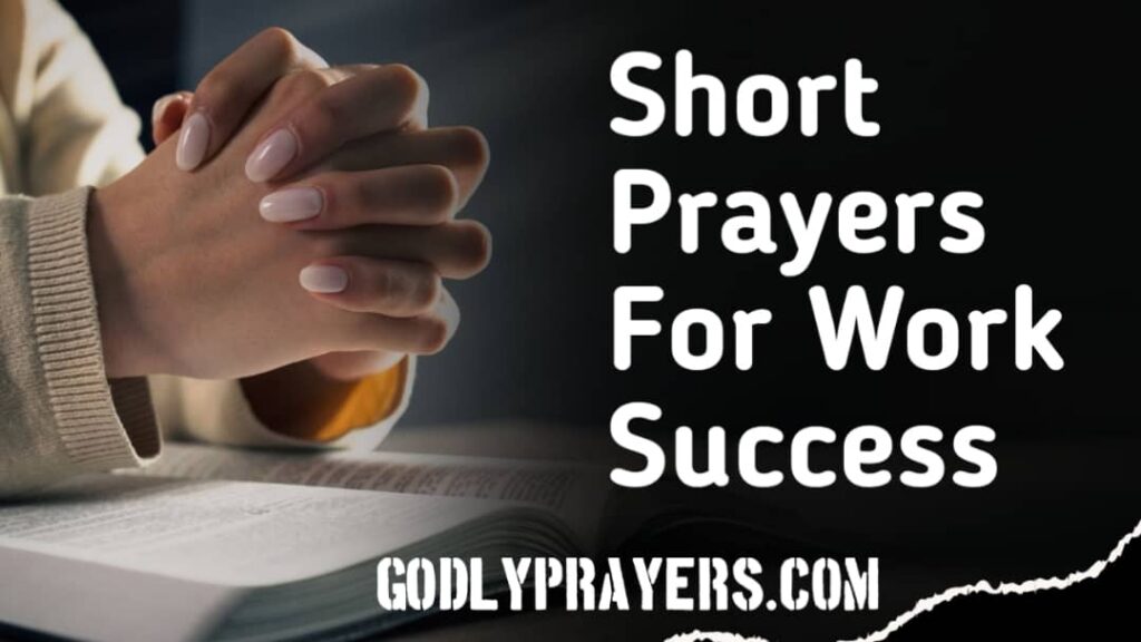 7 Powerful Short Prayers for Work Success That Unlock Favor, Focus, and ...