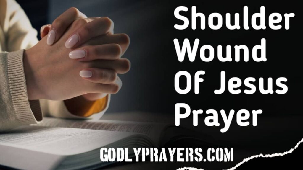The Shoulder Wound of Jesus Prayer: 7 Powerful Spiritual Insights ...
