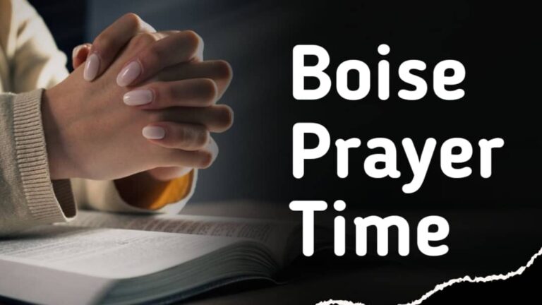 10 Powerful Boise Prayer Time Benefits for Spiritual Growth