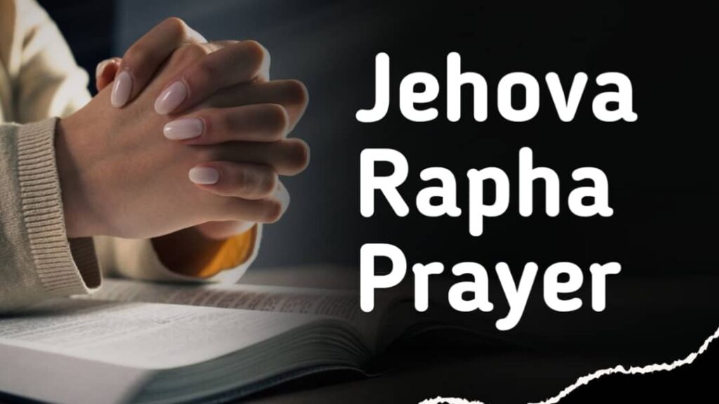 9 Powerful Jehovah Rapha Prayer for Restoration