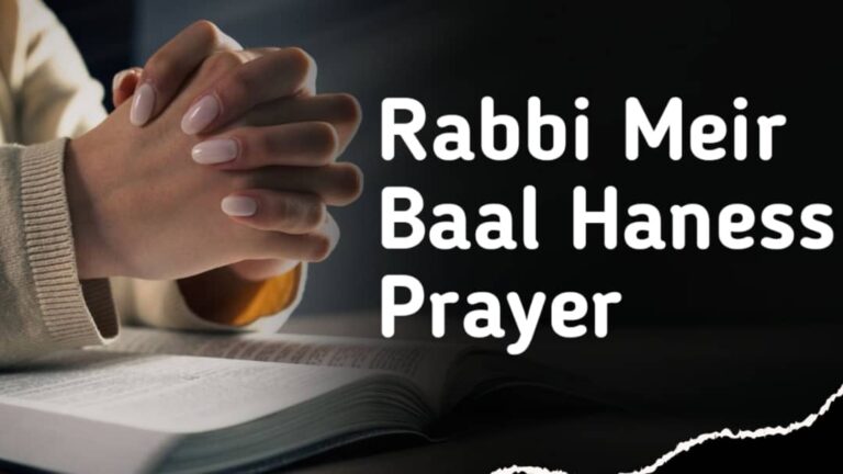 11 Powerful Rabbi Meir Baal Haness Prayer Benefits